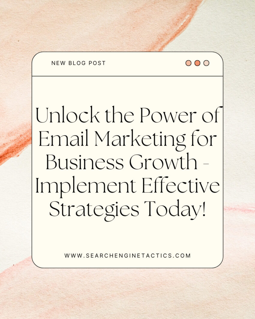 Email Marketing Tactics Effective Strategies for Business Success